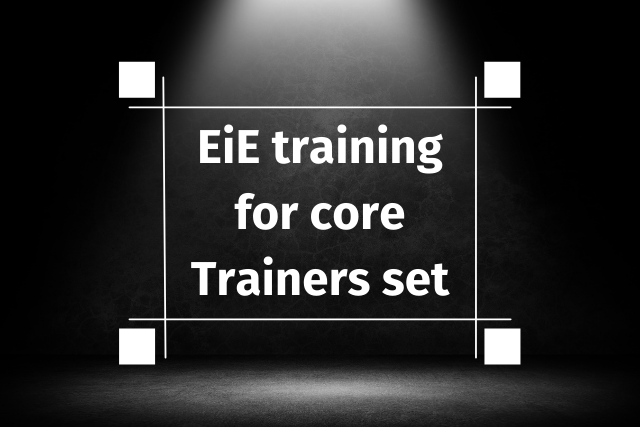 EiE training for core Trainers set – News BEaST Ph
