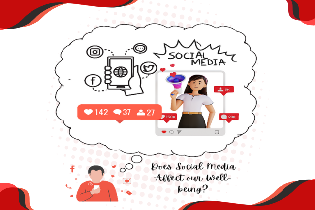 Does Social Media Affect Our Well-being? – News BEaST Ph