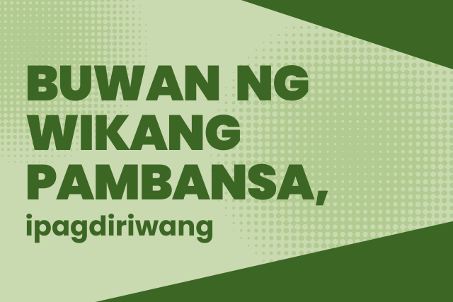 Buwan ng Wikang Pambansa, ipagdiriwang – News BEaST Ph Buwan ng Wikang Pambansa, ipagdiriwang – News BEaST Ph